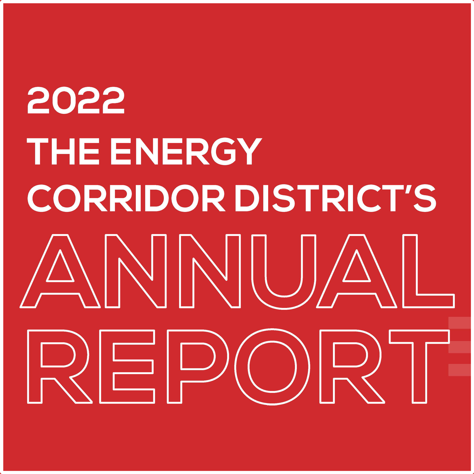 The Energy Corridor District's - 2022 Annual Report - The Energy Corridor District